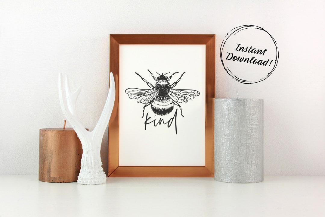 Bee Kind Print, Be Kind Printable, Printable Bee Sign, Bee Print, Bee ...