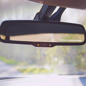 Hello Handsome Rearview Mirror Decal, Car Accessory Small Vinyl Decal ...