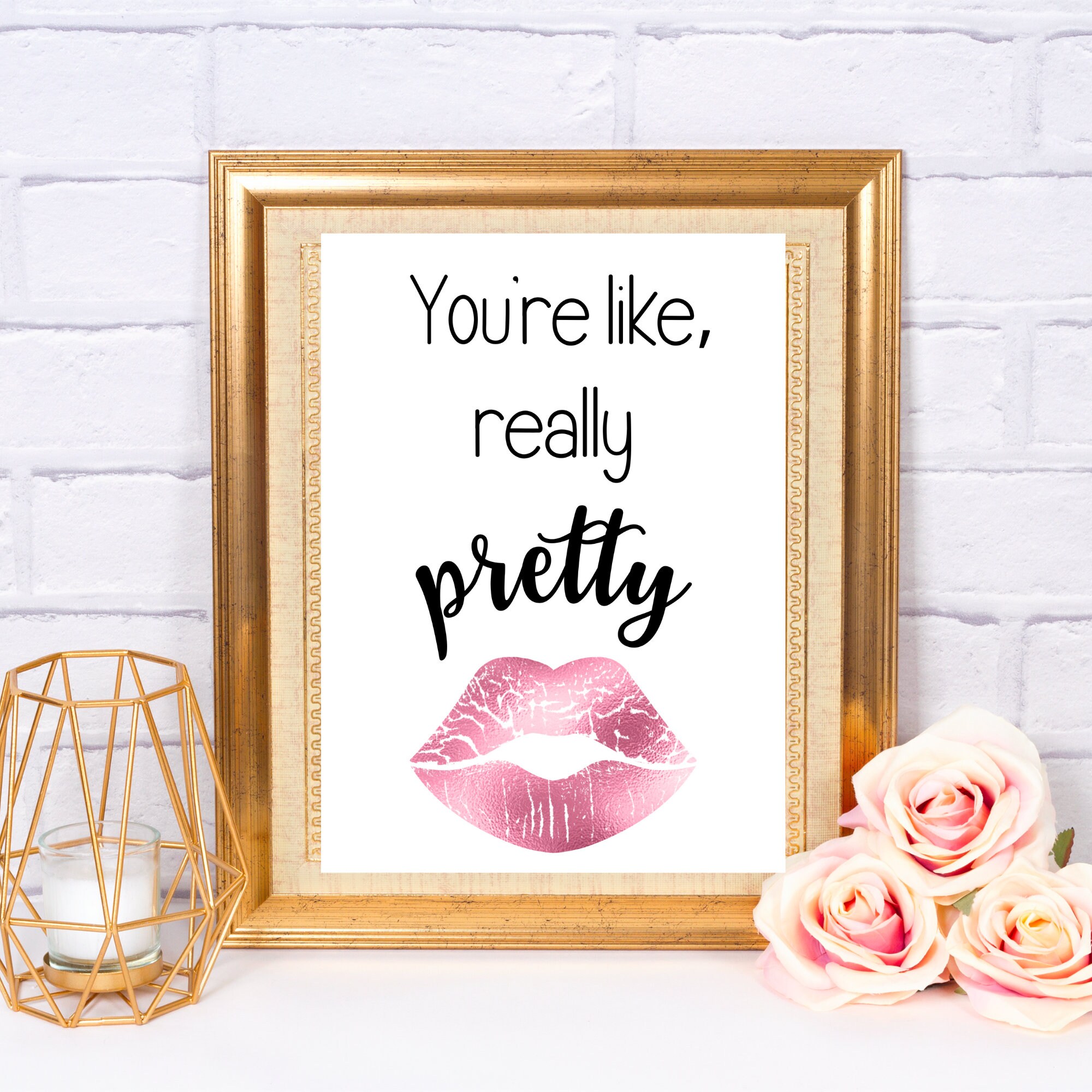 You're Like Really Pretty Printable Wall Art, Bathroom Decor, Bedroom Poster, Teen Girl Print ...