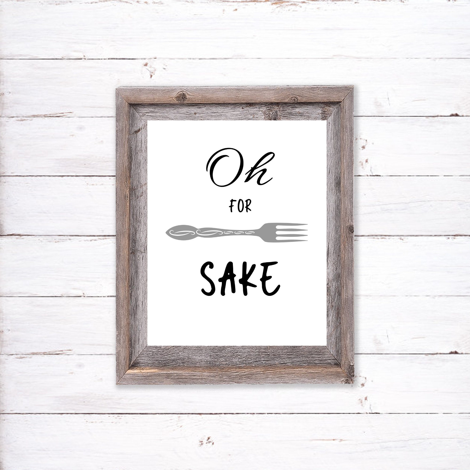 Oh for Fork Sake Printable Wall Art, Kitchen Art, Dining Room Decor ...