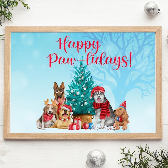 Happy Pawlidays Christmas Dogs Printable Wall Art Dog Quote - Etsy