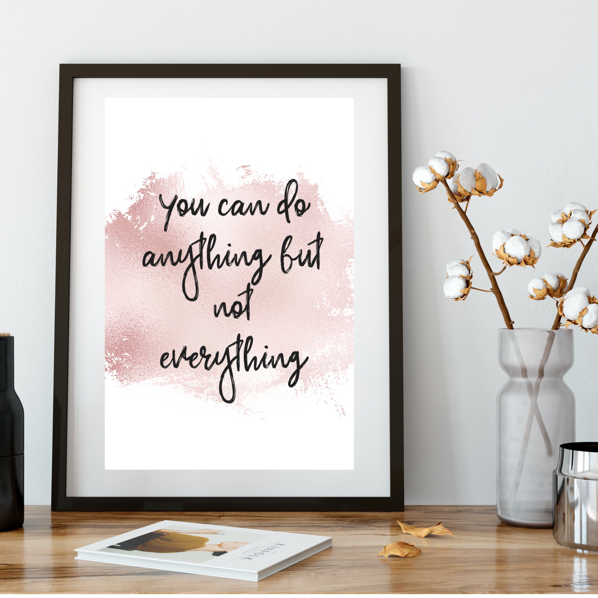 You Can Do Anything but Not Everything Printable Wall Art ...