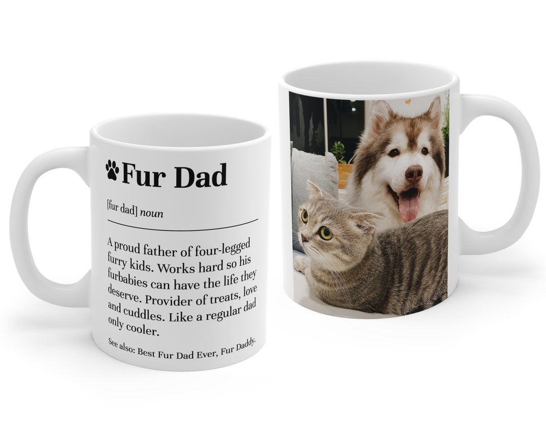 Personalised Fur Dad Definition Mug With Custom Photo. Fur Dad ...