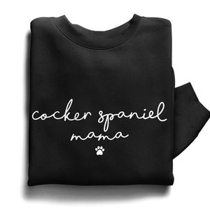Cocker Spaniel Mama Jumper. Cocker Spaniel Mum Mom Sweatshirt Sweater ...
