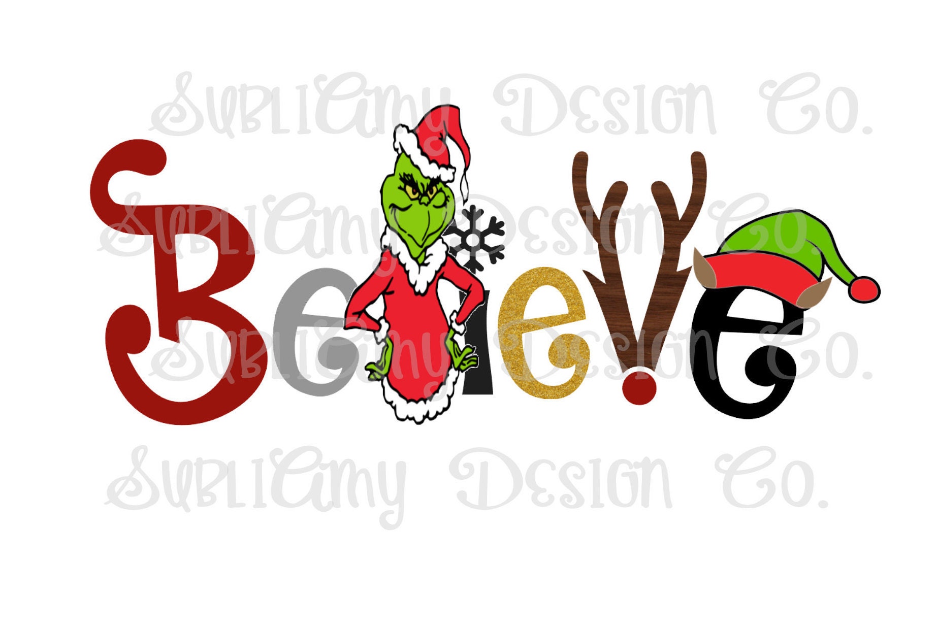 BELIEVE GRINCH DIGITAL Sublimation Download - Etsy