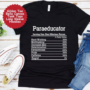 Paraeducator Nutrition Facts Shirt, Thank You Paraeducator Gifts ...
