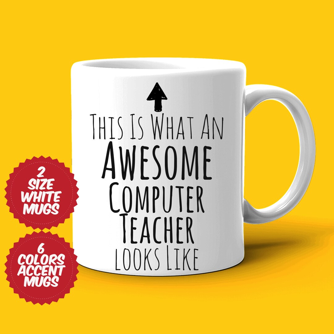 Computer Teacher Gift, Computer Teacher Mug, Awesome Teacher, Best ...