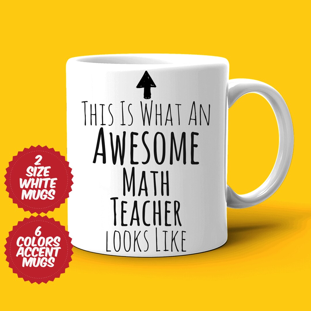 Math Teacher Gift, Math Teacher Mug, Awesome Math Teacher, Best Math ...
