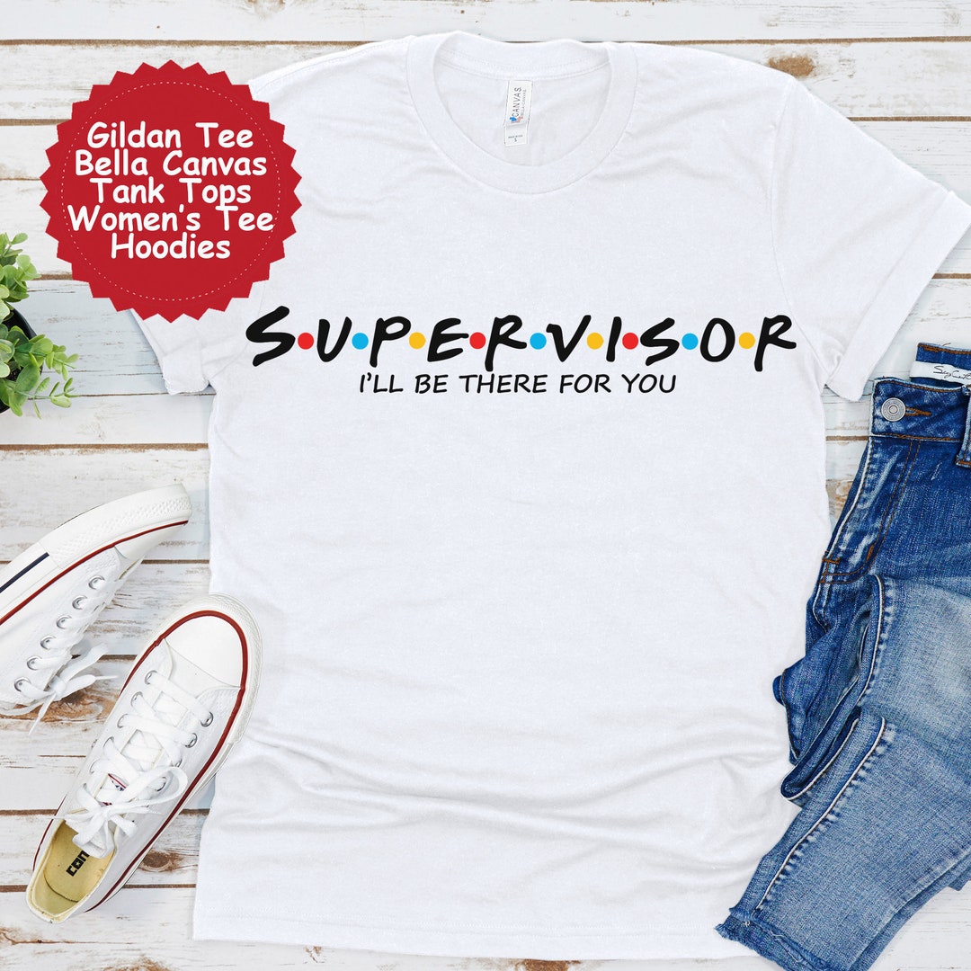 Supervisor Shirt, Gift for Supervisor, Supervisor Tshirt, New Job Gift ...