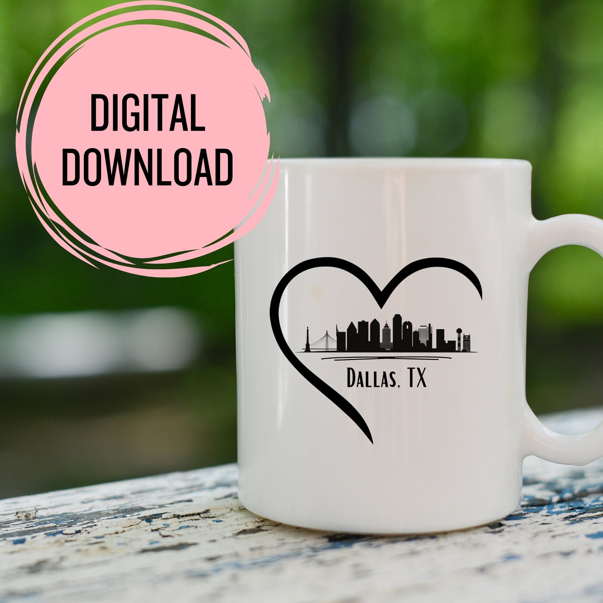 Dallas, Texas Love, Desk & Wall Art, City Skyline Heart, PDF SVG PNG ...