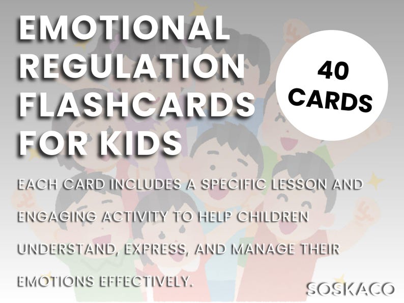 Emotional Regulation Flashcards for Kids, Social Emotional Feelings ...