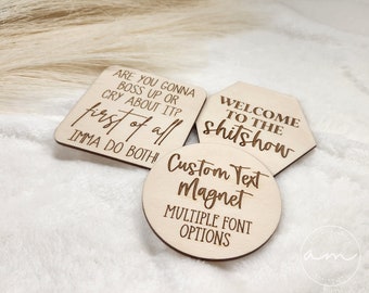 Custom Magnets, Personalized Fridge Magnets, Custom Text, Quote, Saying ...