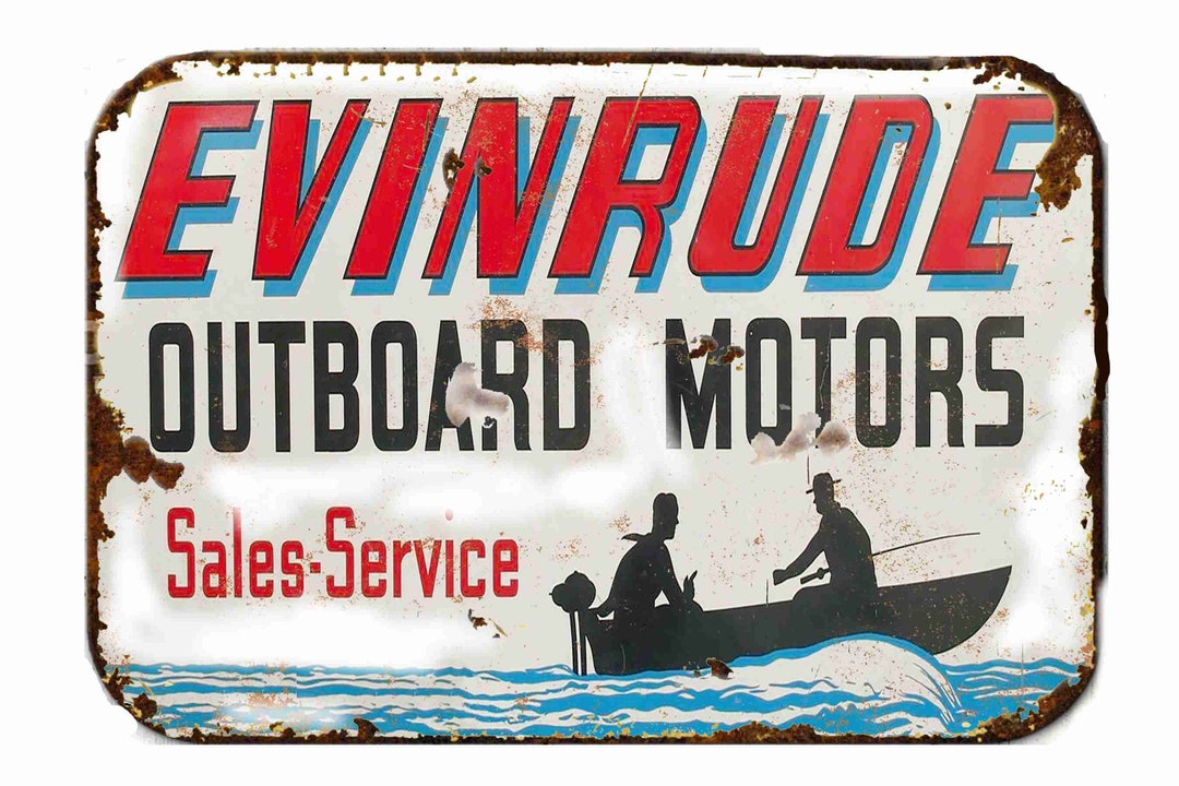 8 X 12 Vintage All Metal Tin Sign Vintage Advertising Evinrude Outboard ...