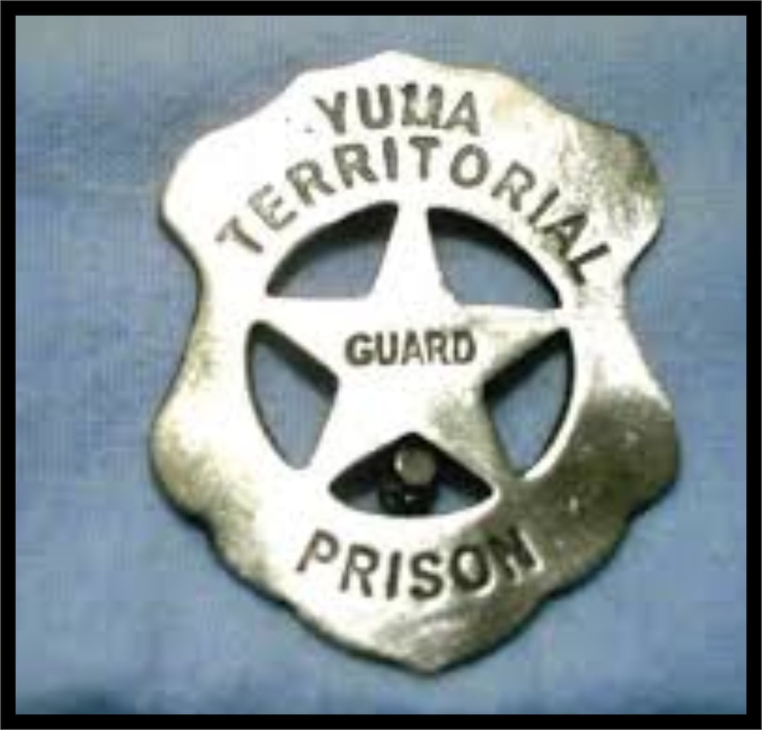 Replica Vintage Yuma Territorial Prison Badge 3 Inch Patch Can Be Iron ...
