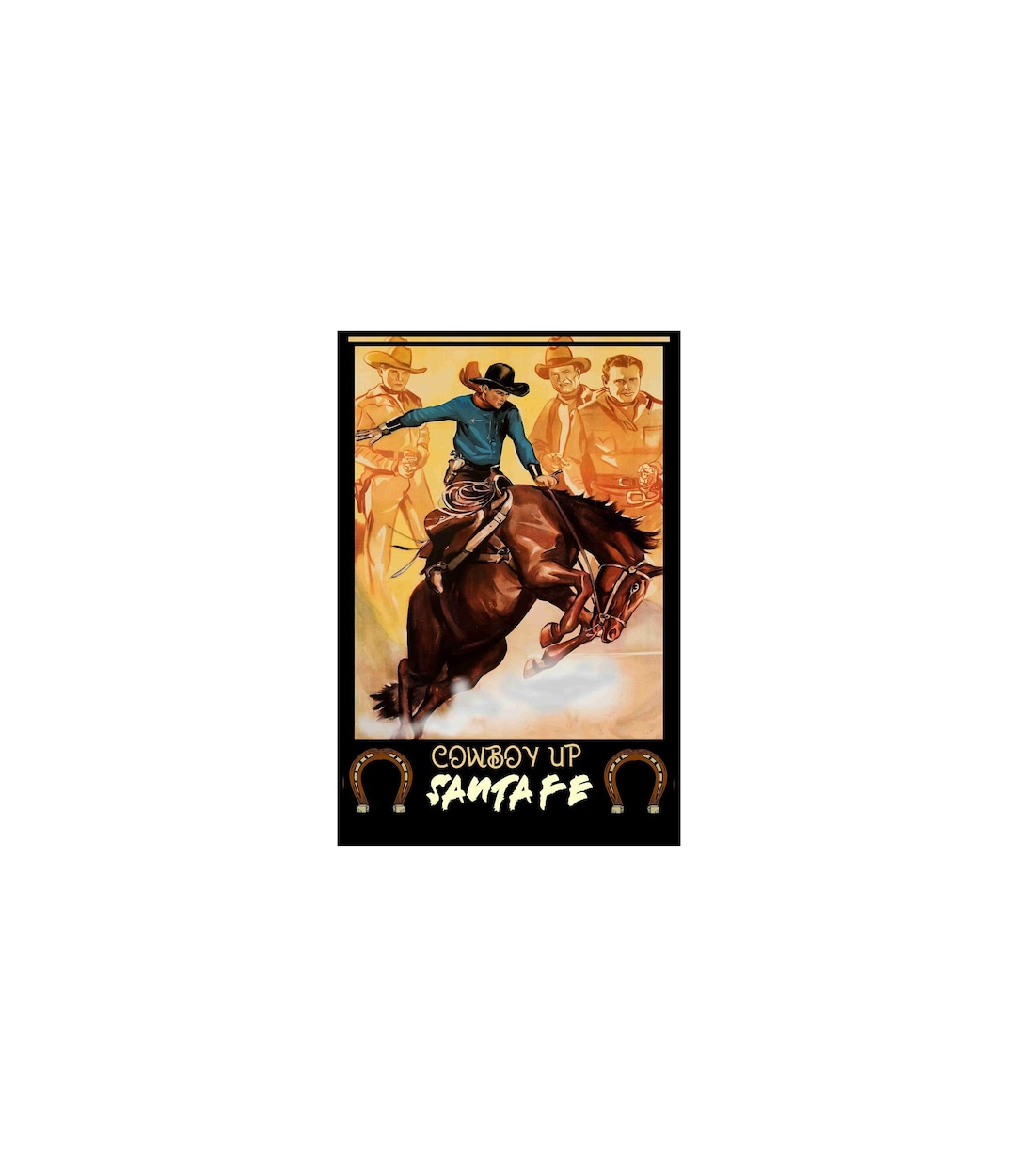 Cowboy UP Sante Fe NM Riding A Bronc Rodeo Horse Art Old West Western ...