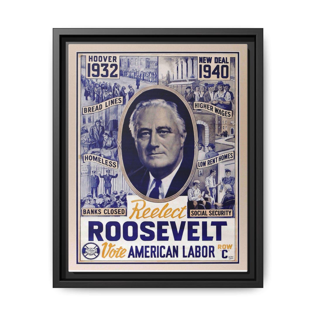 Reelect President Roosevelt 1941 Framed Canvas Artwork: Vintage ...