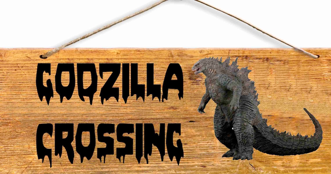 Wood Sign 6 X 15 Godzilla Crossing - Etsy