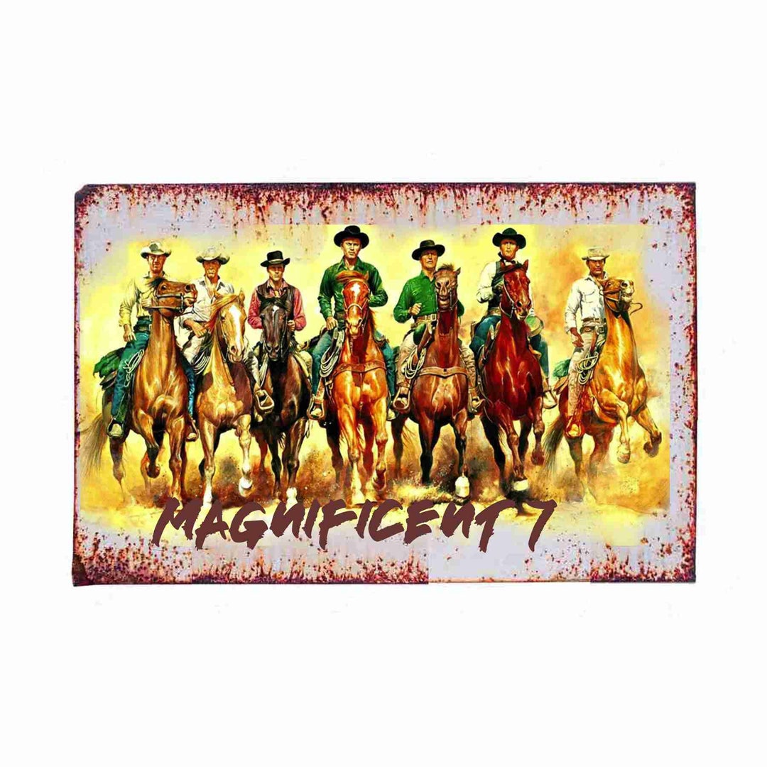 8 X 12 Vintage Tin Sign Magnificent Seven 7 Cast Oh Horseback Painting ...