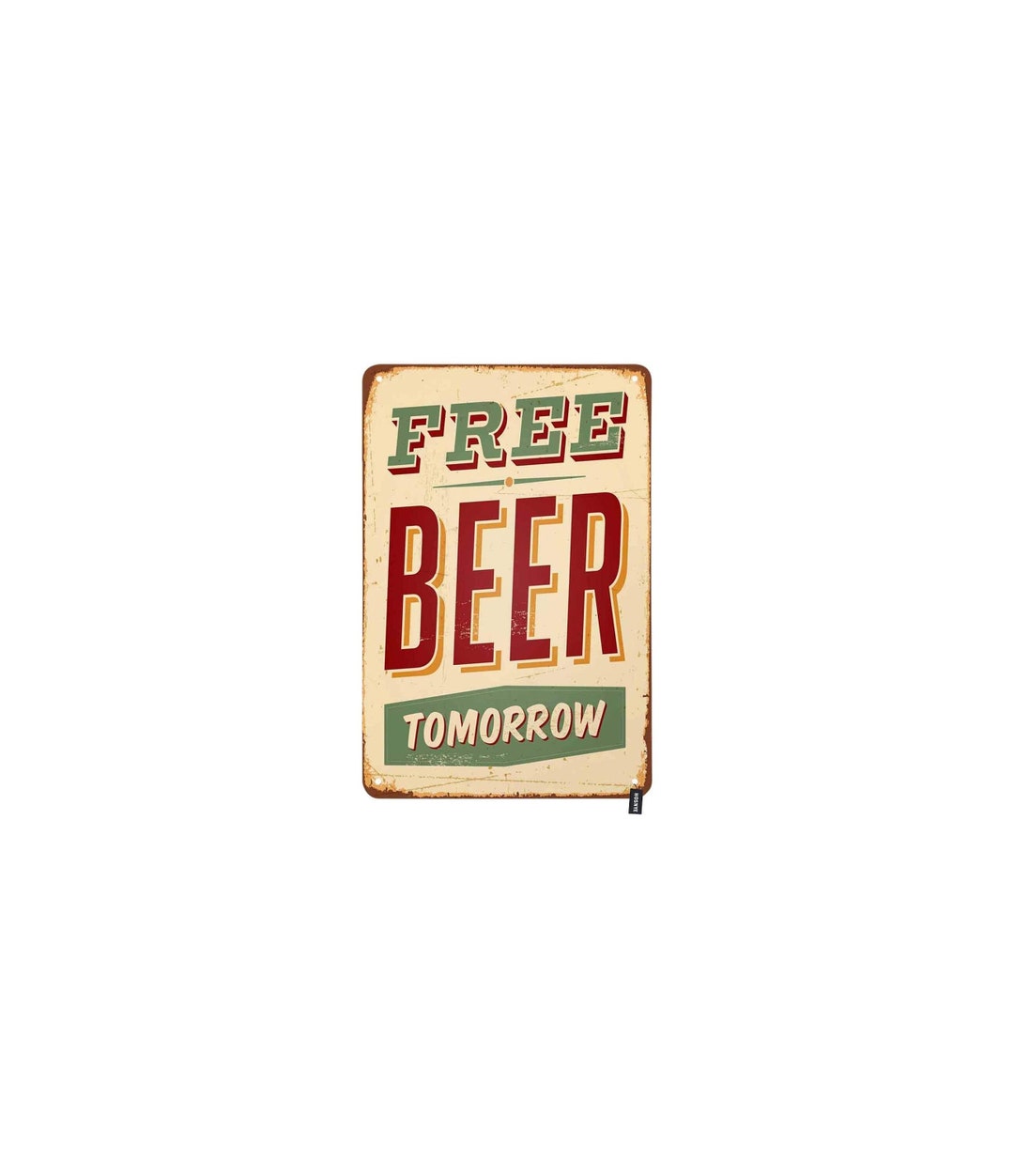 Free Beer Tomorrow 8 X 12 Tin Sign All Metal Vintage Retro Advertising ...