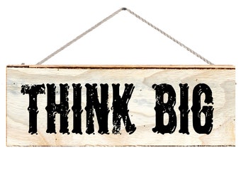 Think Big Sign - Etsy