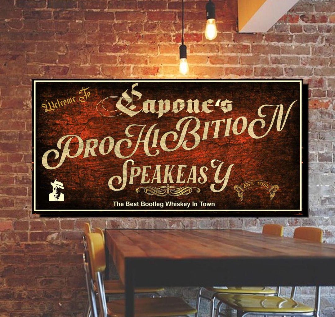 Al Capone's Prohibition Speakeasy Vintage Speakeasy Wall Art ...