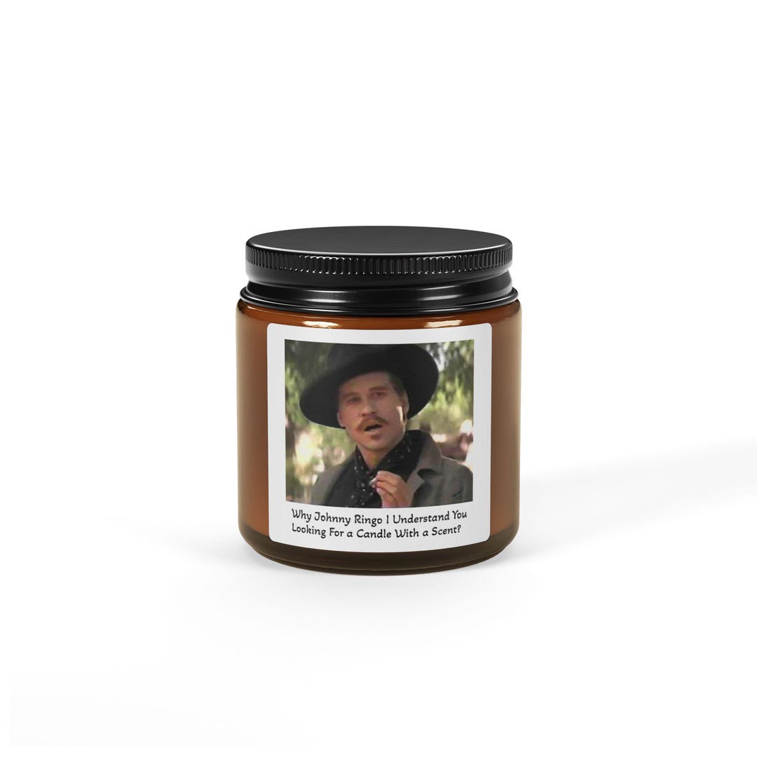 Doc Holliday Why Johnny Ringo I Understand Your Looking for a Candle ...