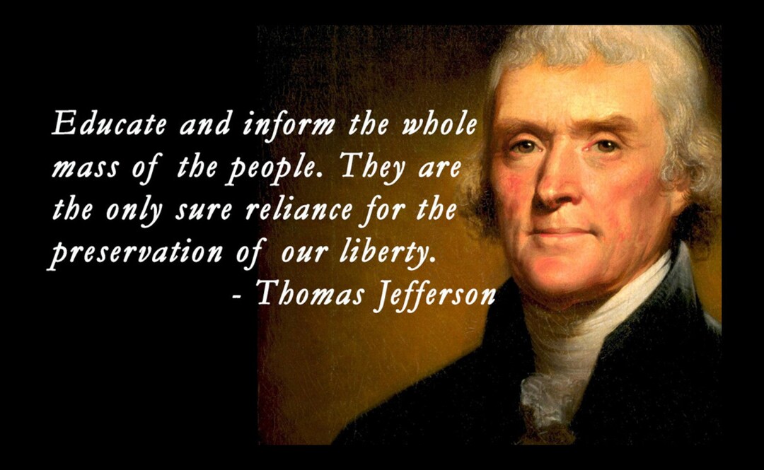 12x18 Poster Famous Quote Thomas Jefferson Famous Quote Educate and ...