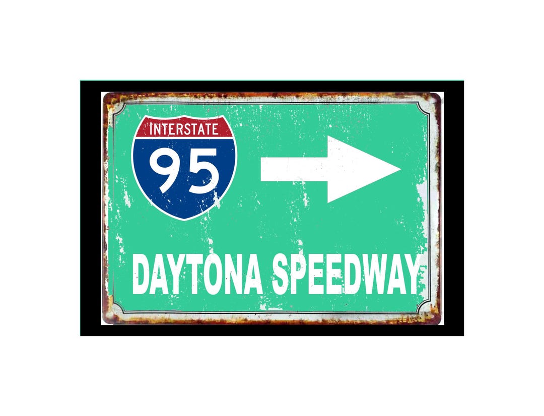 Daytona Speedway This Way Sign up to 12 X 18 Inches Metal Signs Art ...