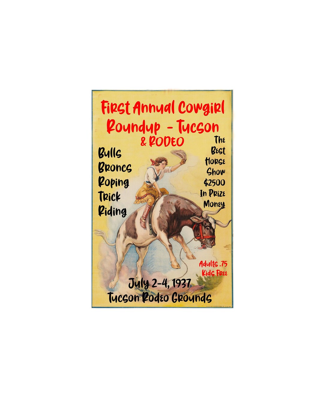 The First Cowgirl Roundup and Rodeo 1937 Tucson, AZ 12 X 18 Inch Poster ...