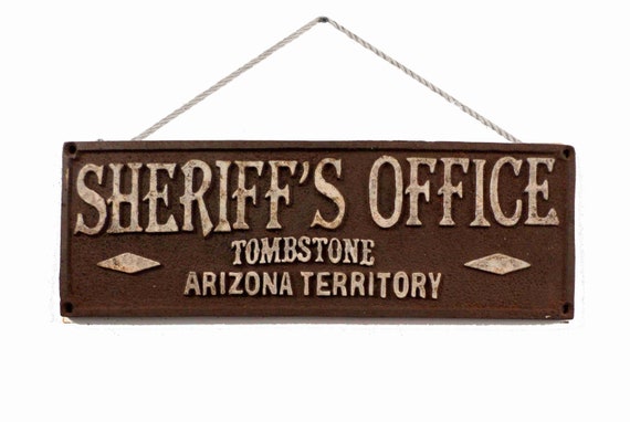 Wood Sign 6 X 16 Tombstone Sheriffs Office Arizona Territory - Etsy