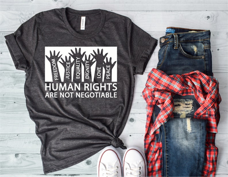 Human Rights Are Not Negotiable T-shirt Freedom Justice - Etsy