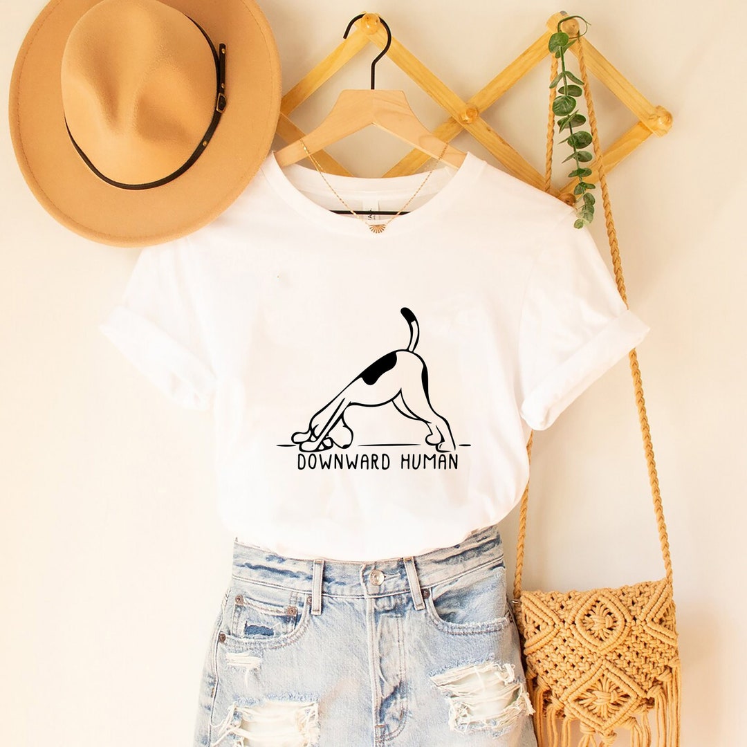 Yoga Shirt, Downward Human Shirt, Yoga Definition Shirt, Yoga Lover ...