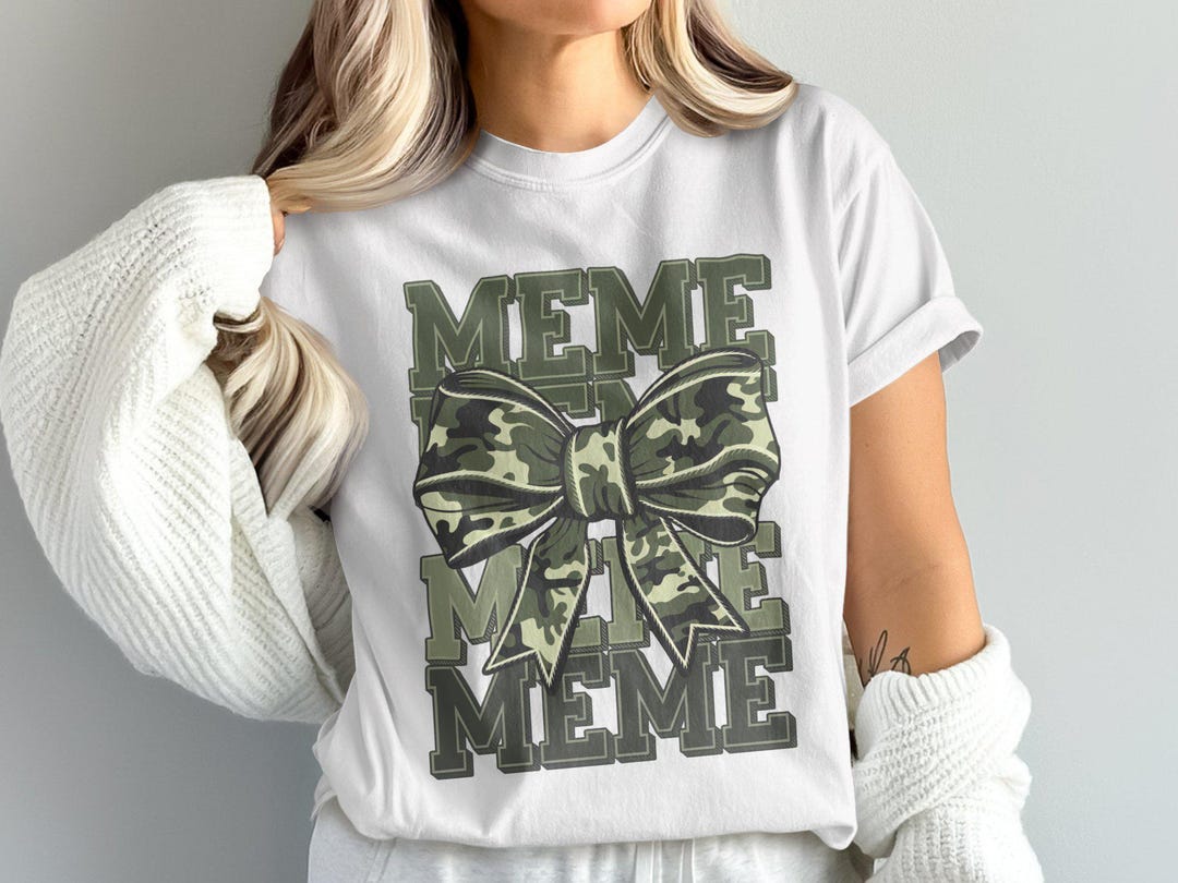 Meme Bow PNG Digital Download, Funny Shirt Design, Camo Bow Meme, for ...