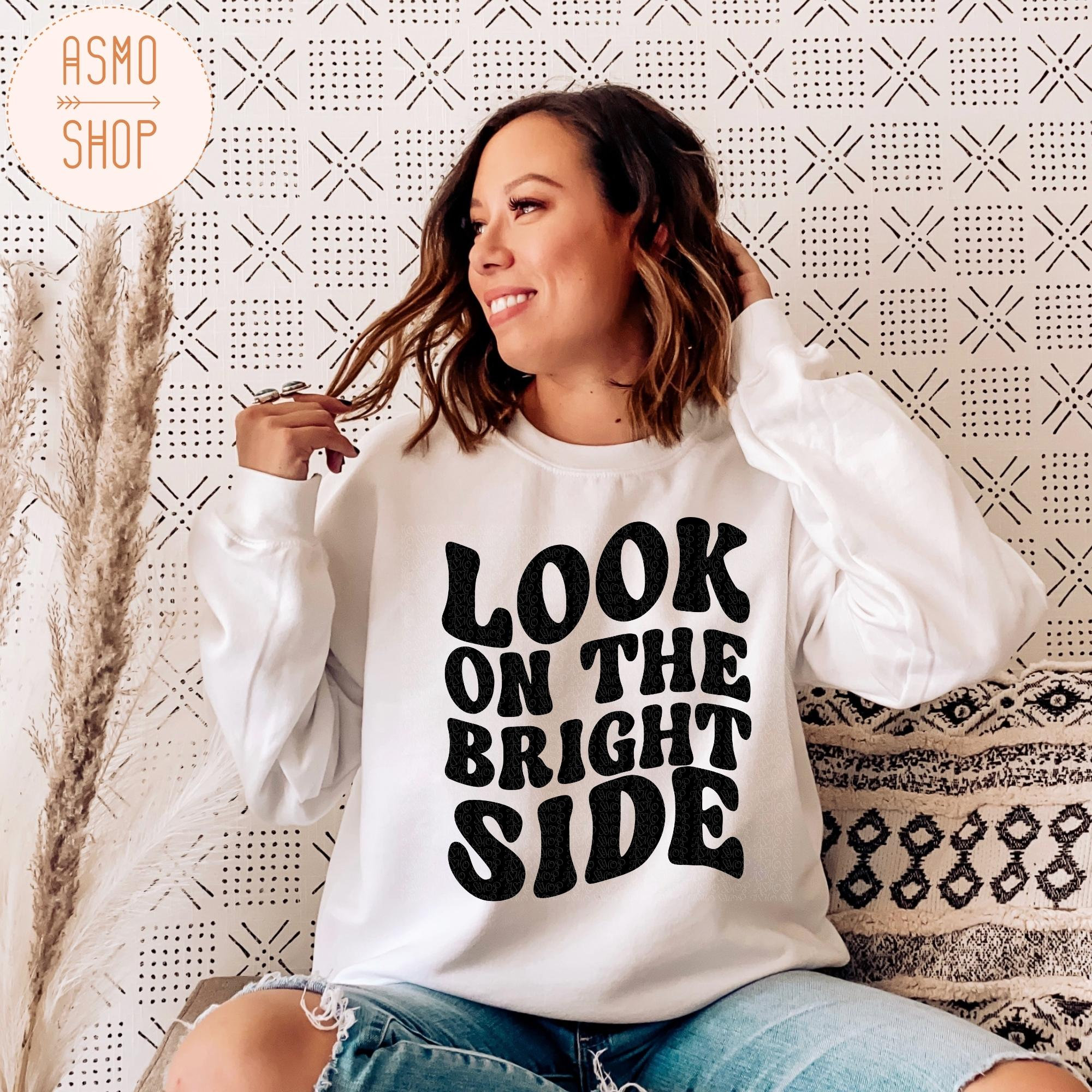 Look on the Bright Side Svg Positive Quote Svg Kind Quote - Etsy