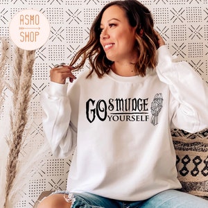 Go Smudge Yourself SVG, Smudge Svg, Witch SVG, Witchy Svg, Witchy Vibes SVG, Magic Svg ...