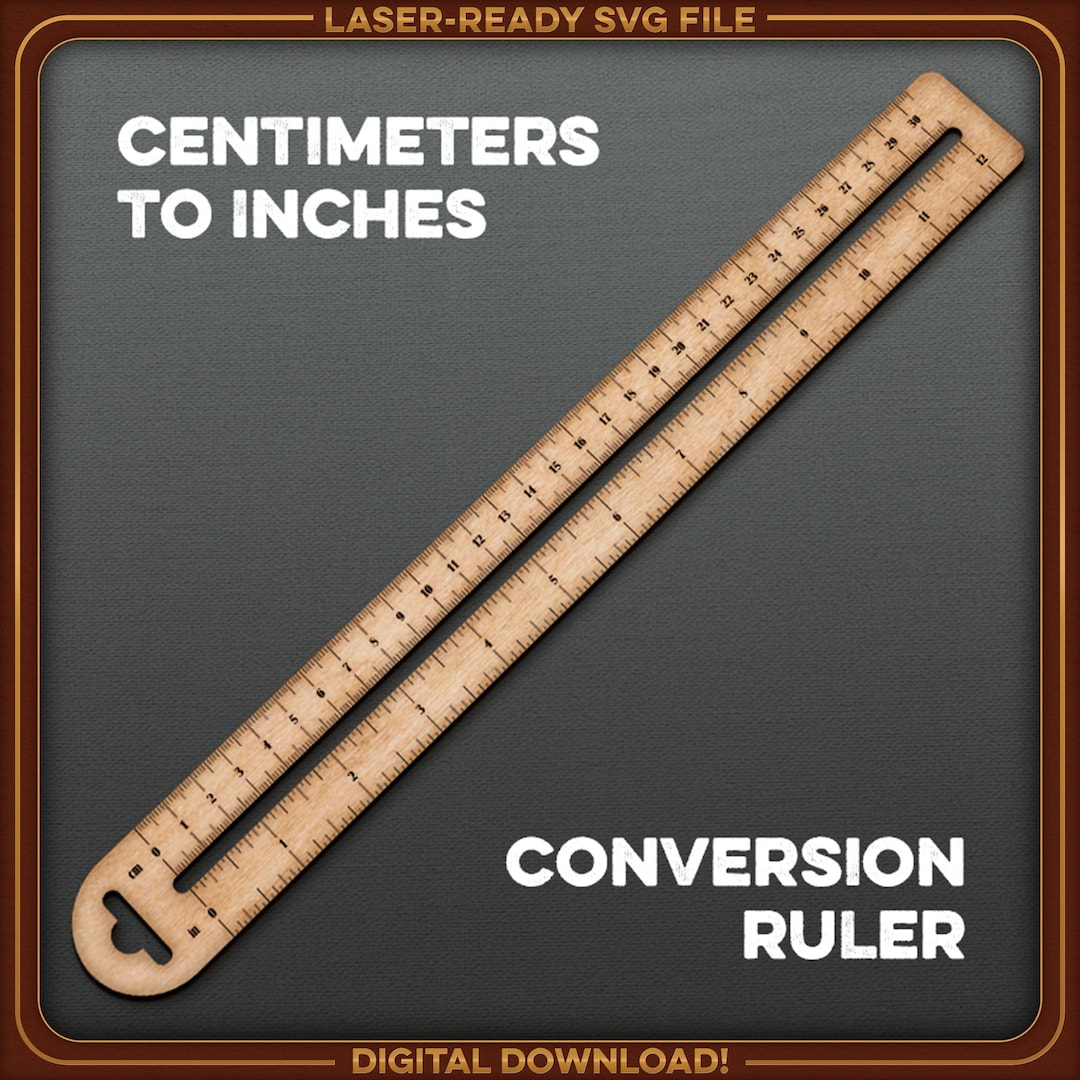 Conversion Ruler inches Centimeters Unique Laser Cut File Etsy Ireland