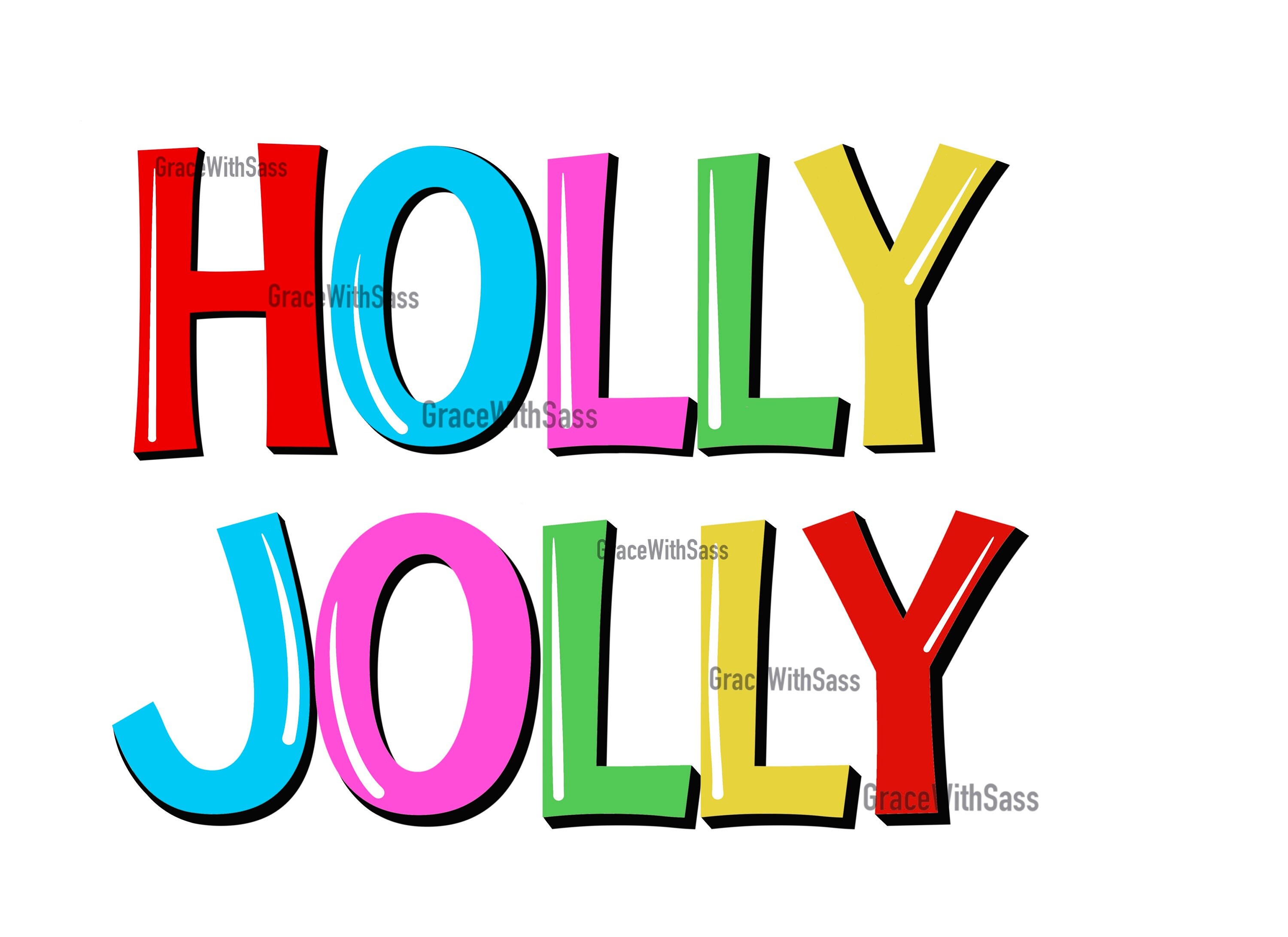 Holly Jolly, PNG, Instant Download, Christmas Png, Colorful Christmas ...