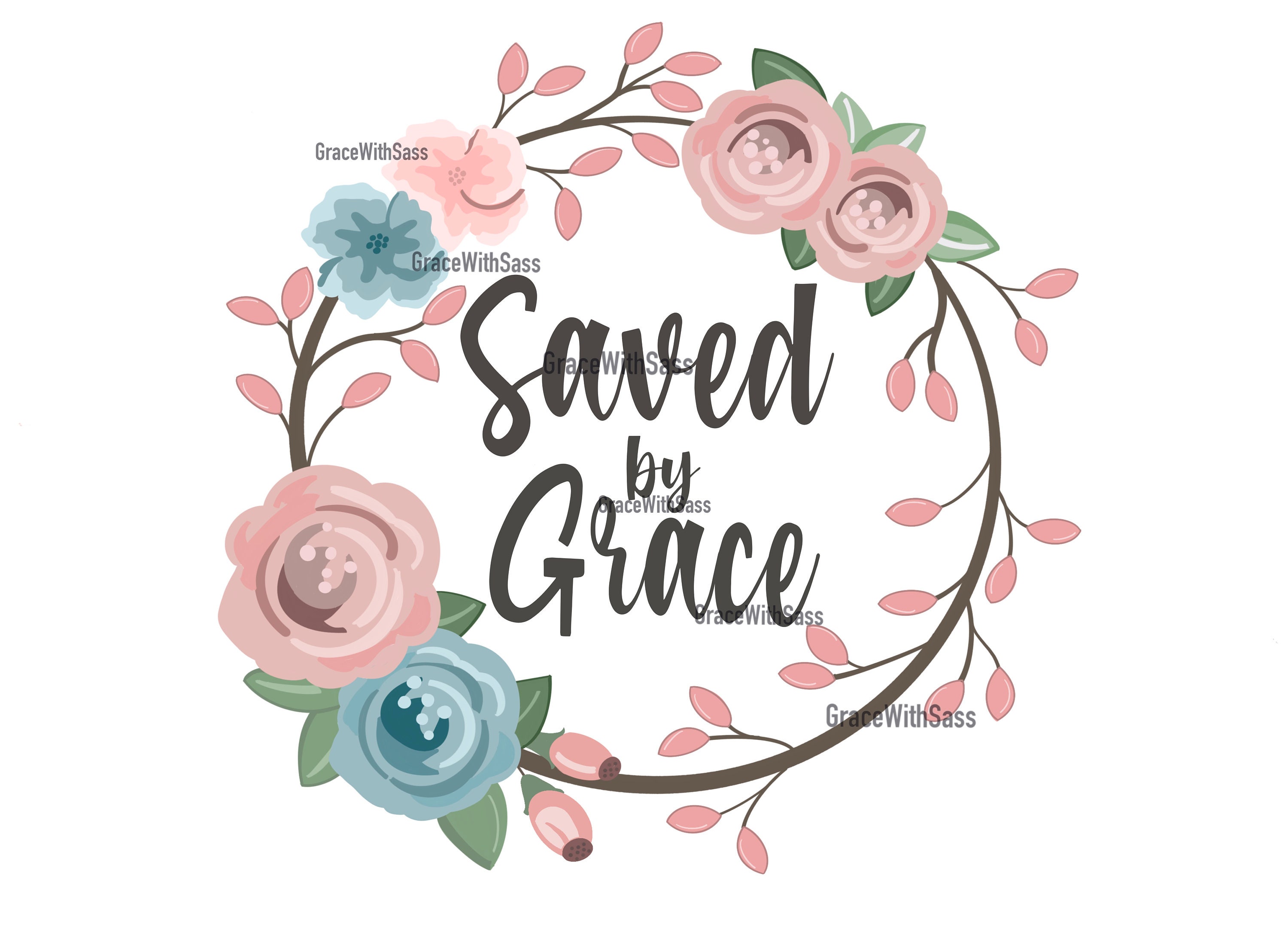 Saved by Grace, Faith, Faith PNG, Grace PNG, Digital File, Digital ...