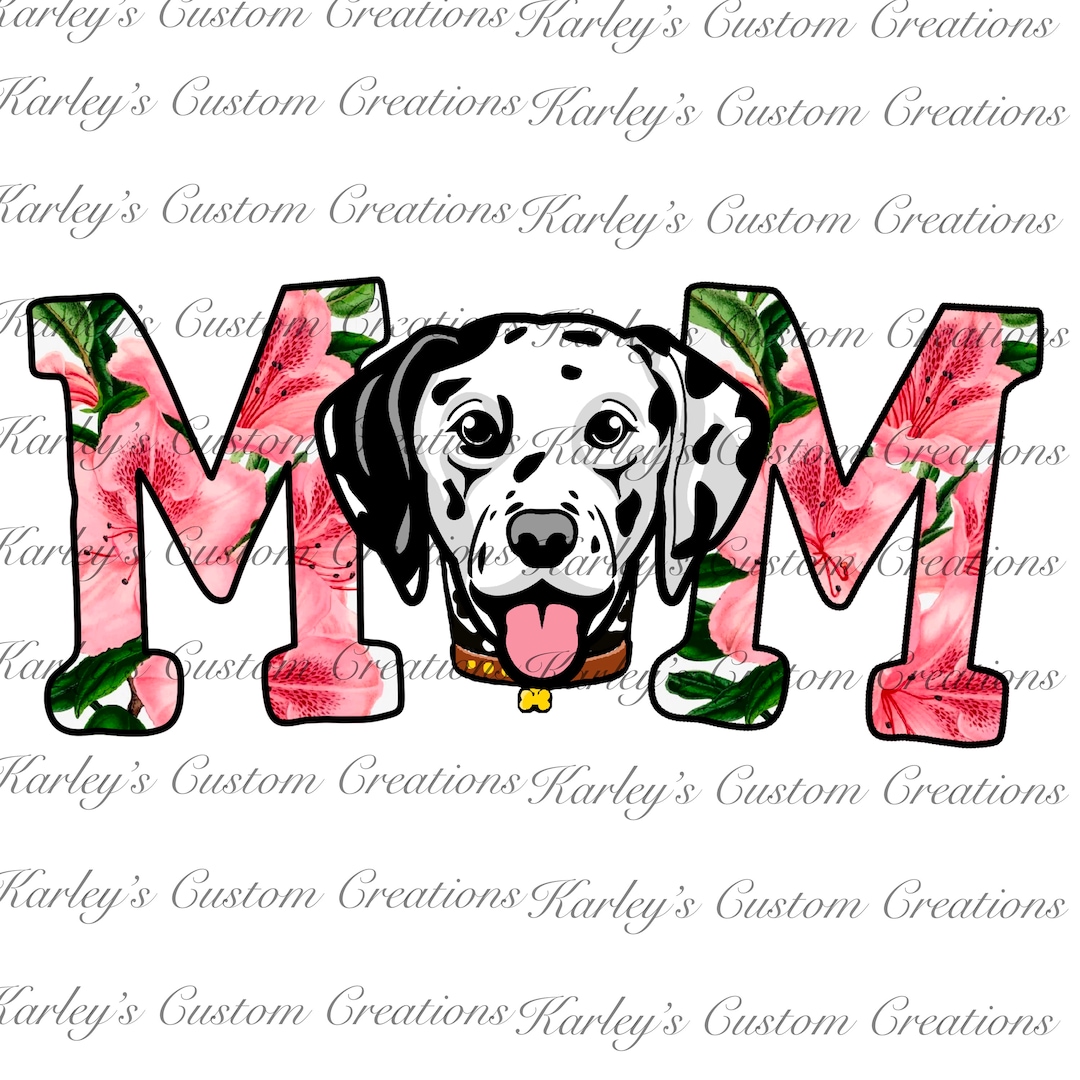 Dalmatian Mom Png Pink Floral Print Design, Dalmatian Mom Png, Dog Mom ...