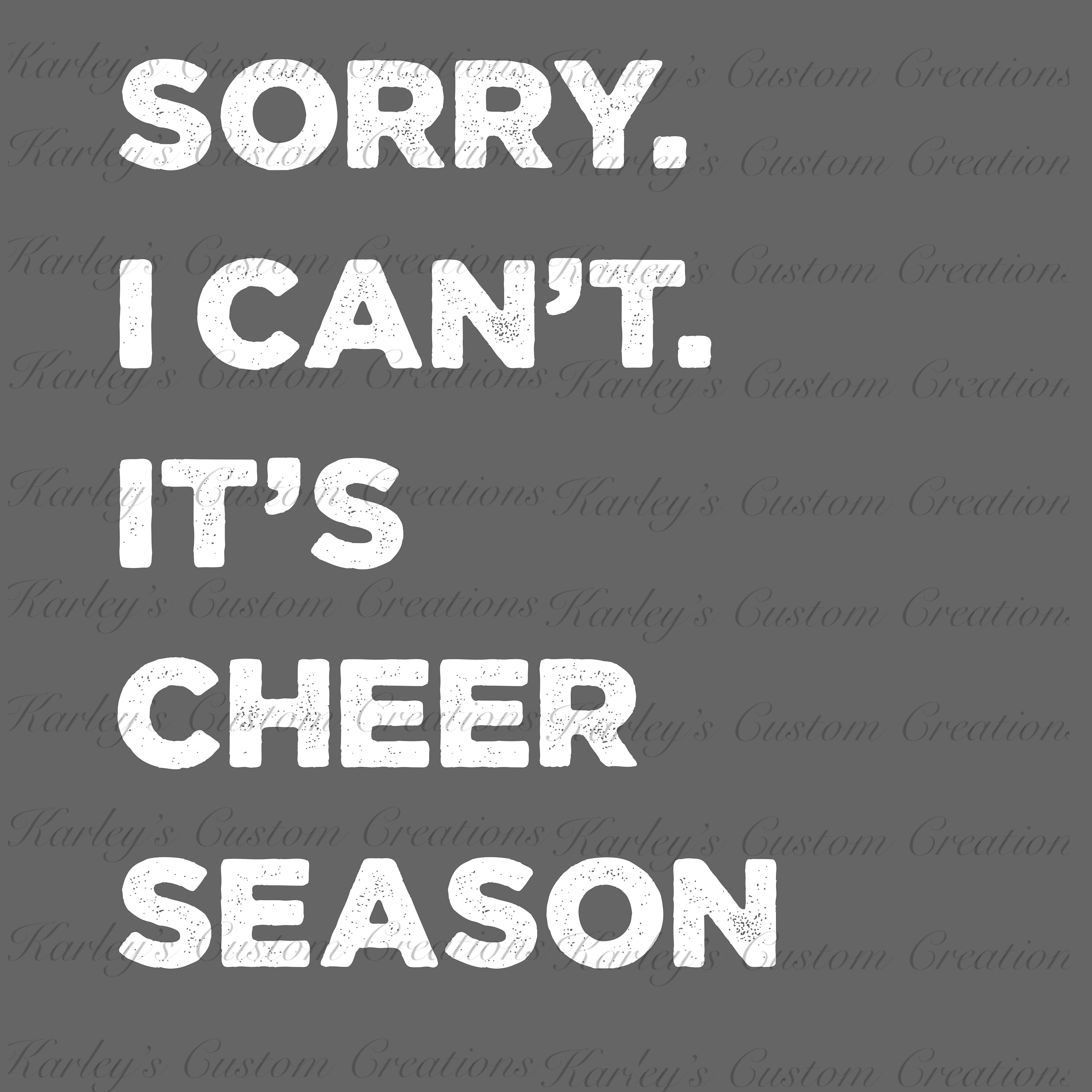 Sorry I Can't, It's Cheer Season Png Cheer Season Png, Cheer Season ...