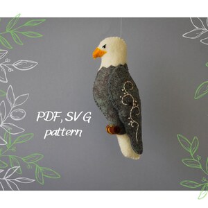 Eagle Sewing Pattern, Felt Christmas Ornament PDF SVG, Felt Bird ...