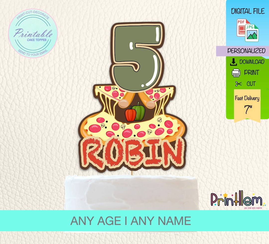 Pizza Cake Topper, Pizza Printable Cake Decoration, Slice of Fun to Be ...