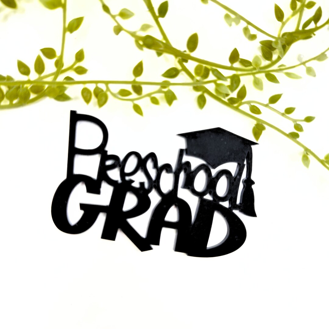 Preschool Grad |acrylic Word| for Scrapbooking| Paper Crafting| Card ...