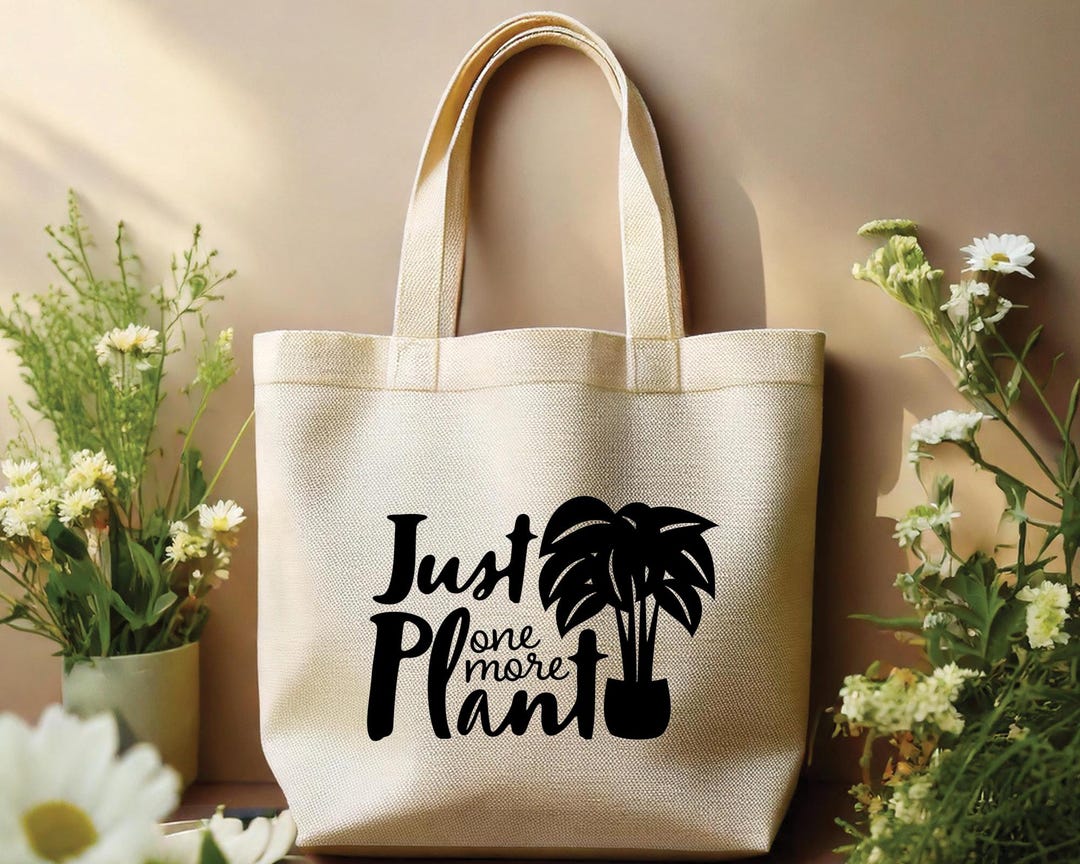 Just One More Plant SVG Funny Plant Lover Quote - Etsy