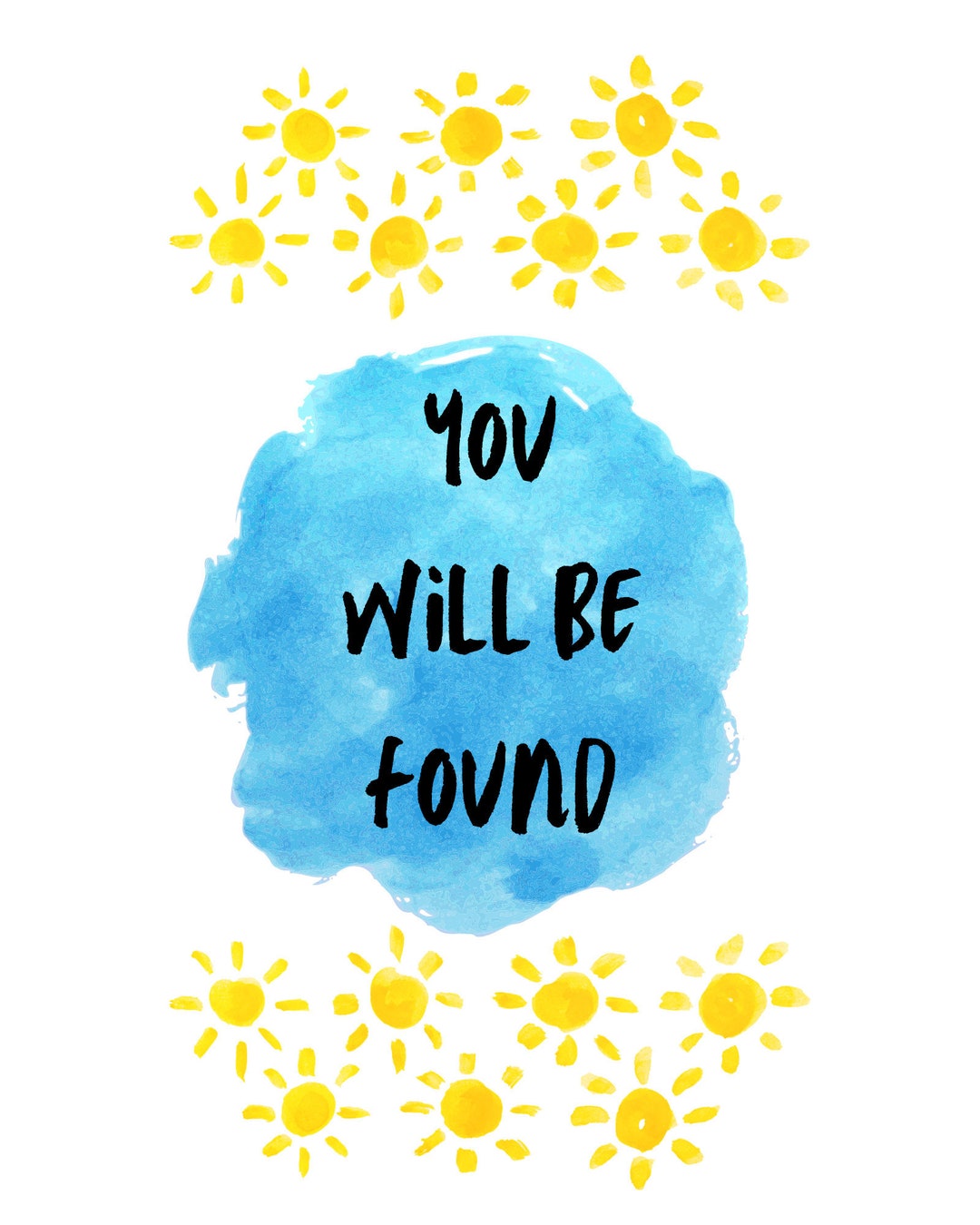 You Will Be Found- Dear Evan Hansen Printable Quote Watercolor Art Sign ...