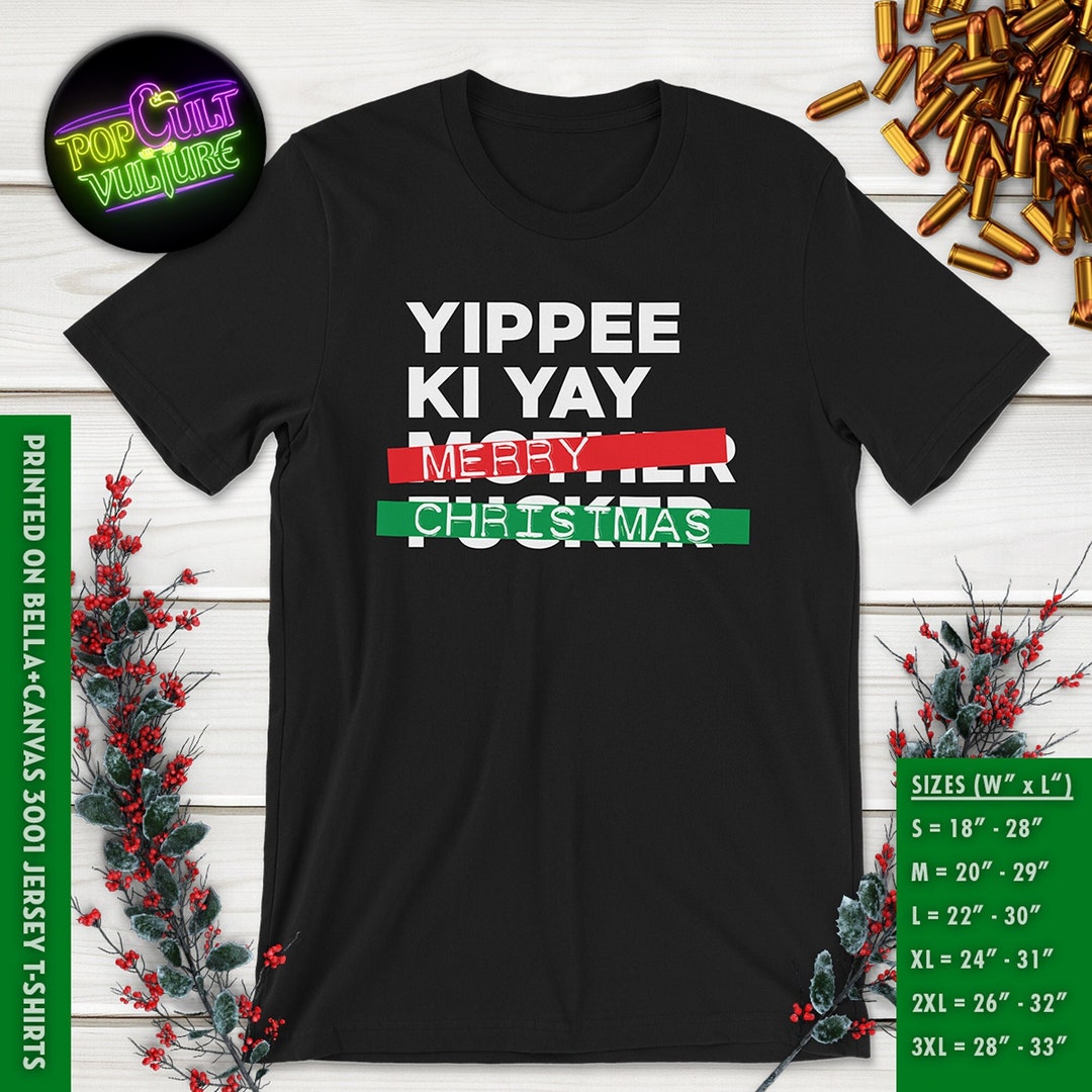 Yippee Ki Yay Merry Christmas, Die Hard, Unisex T-shirt - Etsy Ireland