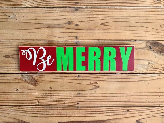 Be Merry Wood Sign for Christmas Merry Sign Jolly Sign - Etsy