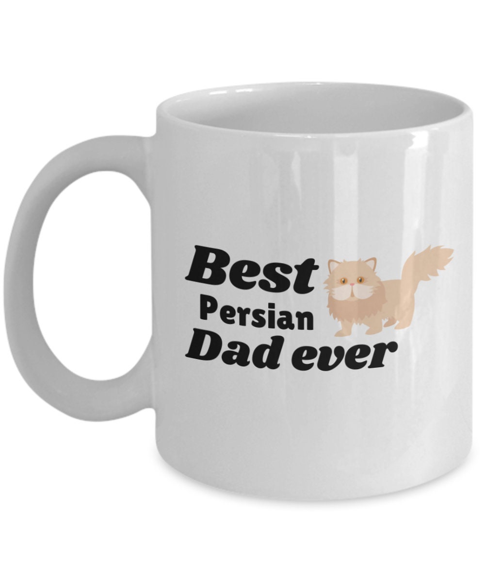 Custom Cat Mug, Best Persian Cat Dad Ever, Personalized Cat Coffee Mug ...