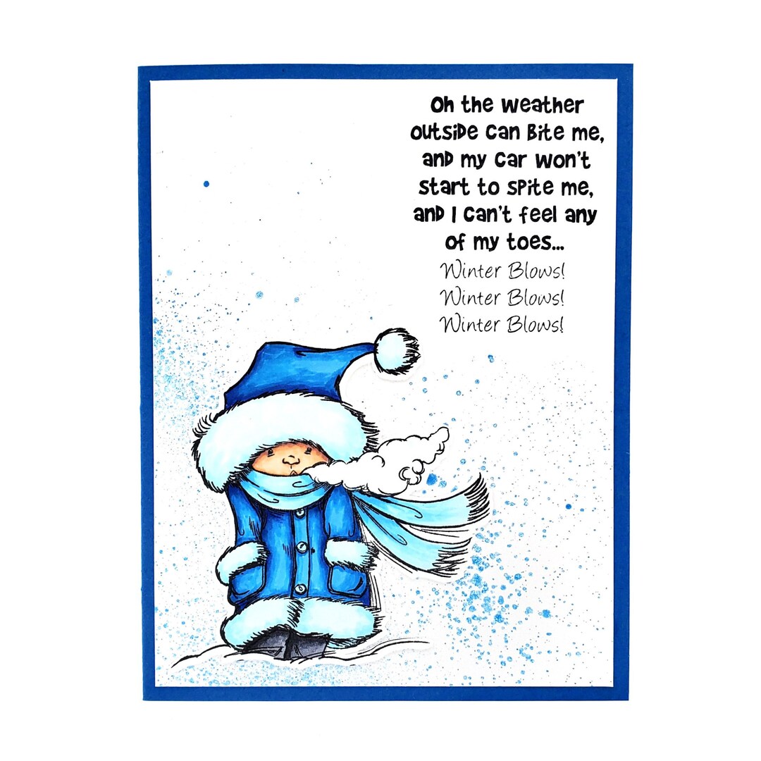 Oh the Weather Outside Can Bite Me, and My Car Won't Start to Spite Me ...