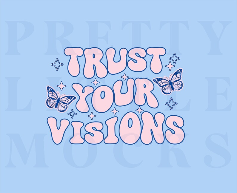 Trust Your Visions Trendy PNG and SVG Design Digital - Etsy